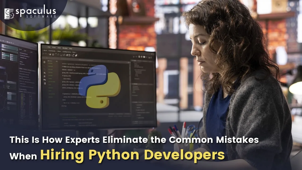 Avoid Common Mistakes When Hiring Python Developers
